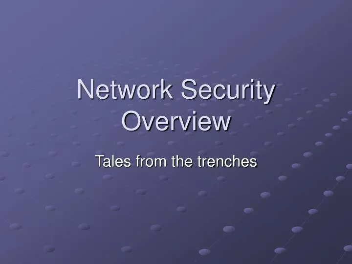 PPT - Network Security Overview PowerPoint Presentation, free download ...