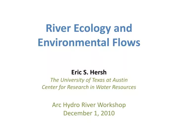 PPT - River Ecology and Environmental Flows PowerPoint Presentation ...
