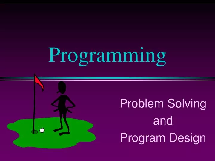 PPT - Programming PowerPoint Presentation, free download - ID:1492660