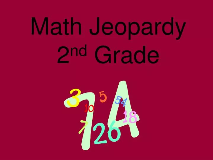 PPT Math Jeopardy 2 Nd Grade PowerPoint Presentation Free Download 