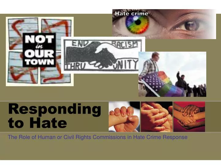 PPT - Responding to Hate PowerPoint Presentation, free download - ID:149492