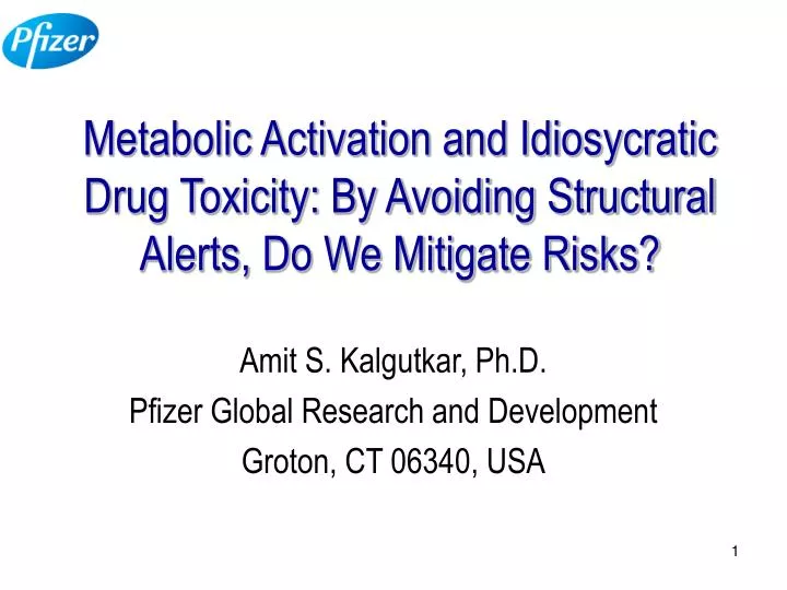 PPT - Metabolic Activation and Idiosycratic Drug Toxicity: By Avoiding ...