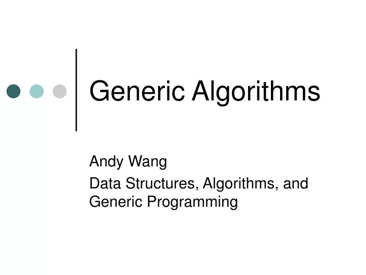 PPT - Generic Algorithms PowerPoint Presentation, free download - ID:150864