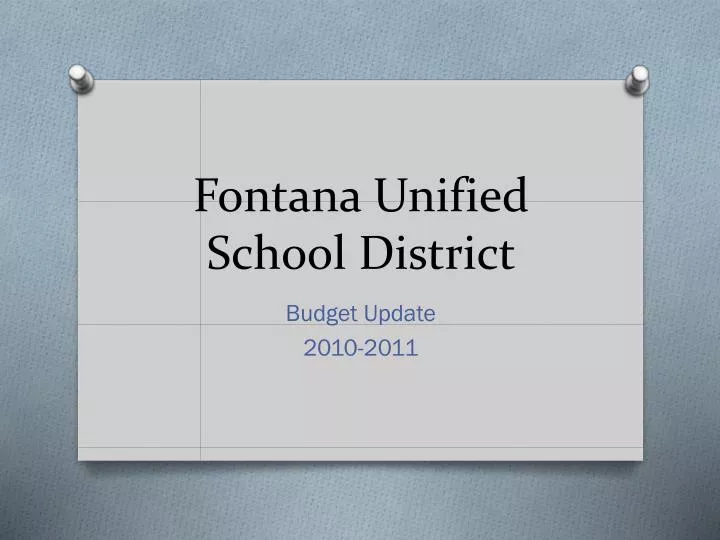 PPT - Fontana Unified School District PowerPoint Presentation, free ...