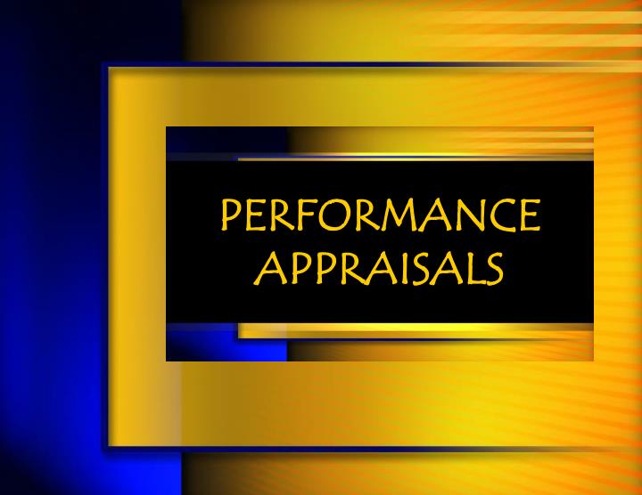 PPT - PERFORMANCE APPRAISALS PowerPoint Presentation, free download ...