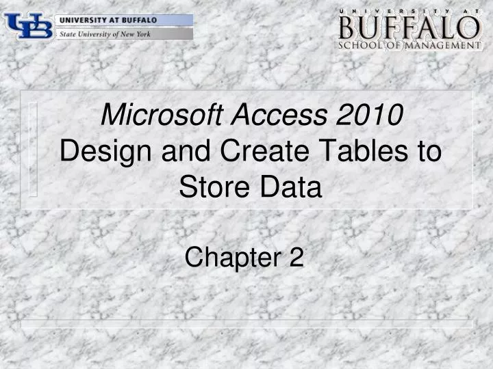 Ppt Microsoft Access 2010 Design And Create Tables To Store Data Powerpoint Presentation Id