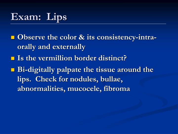 PPT - Examination of the Oral Cavity PowerPoint Presentation - ID:156291