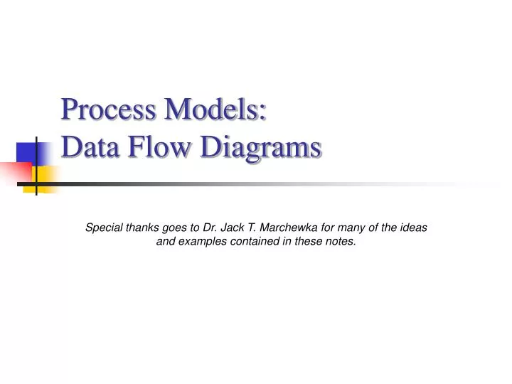 PPT - Process Models: Data Flow Diagrams PowerPoint Presentation, free ...