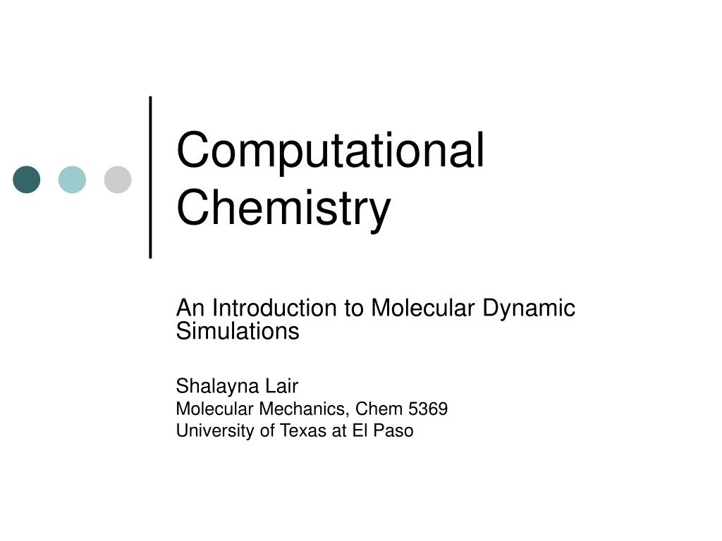 Ppt Computational Chemistry Powerpoint Presentation Free Download