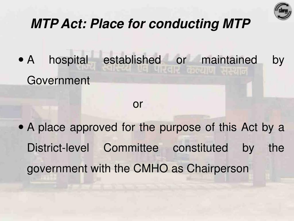 PPT - Medical Termination of Pregnancy (MTP) Act Legal Update is it in ...