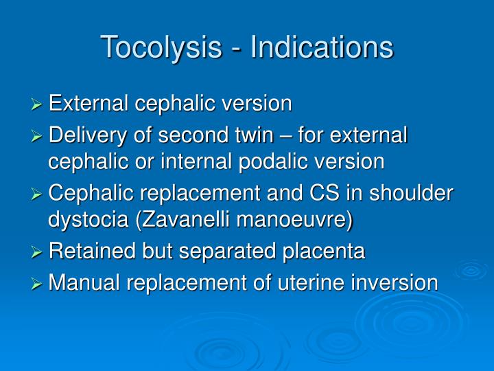 PPT - Acute Tocolysis in Labour ‘Tocolysis’ – ‘Emergency uterine ...