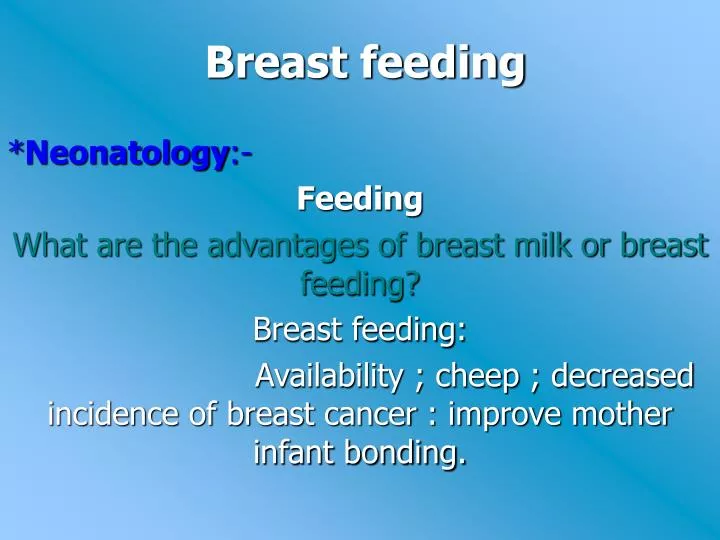 PPT - Breast feeding PowerPoint Presentation, free download - ID:161807
