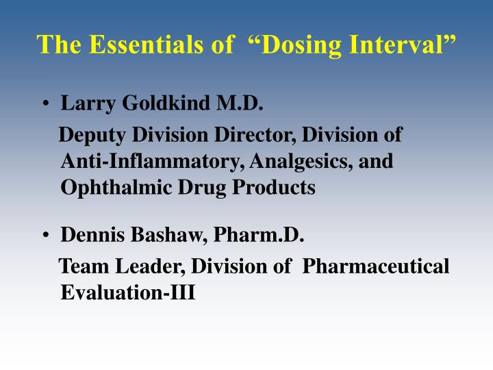 PPT - The Essentials of “Dosing Interval” PowerPoint Presentation, free ...