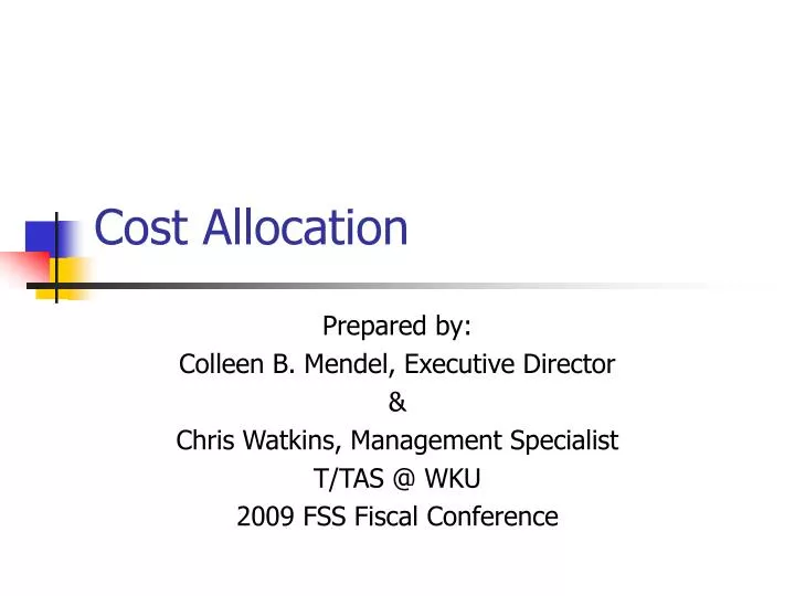 PPT - Cost Allocation PowerPoint Presentation, free download - ID:164984