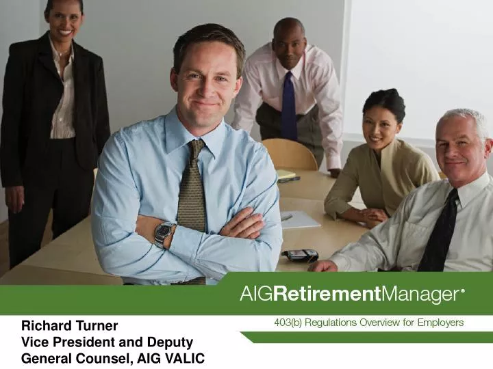 PPT - Richard Turner Vice President and Deputy General Counsel, AIG ...