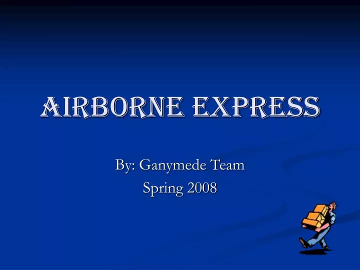 PPT - Airborne Express PowerPoint Presentation, free download - ID:165278