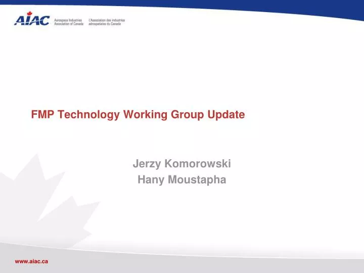 PPT - FMP Technology Working Group Update PowerPoint Presentation, free download - ID:165779