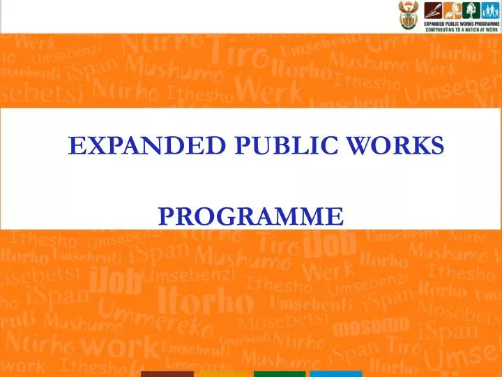 PPT - EXPANDED PUBLIC WORKS PROGRAMME PowerPoint Presentation, free ...