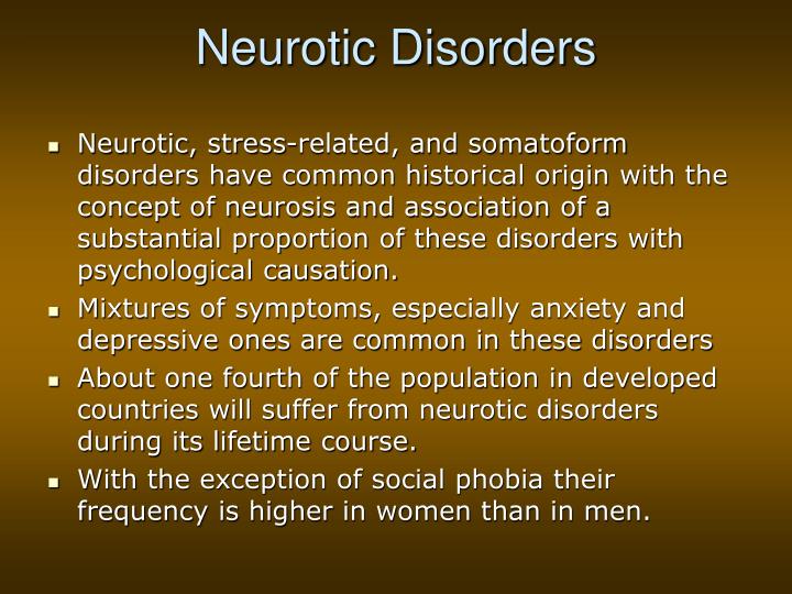PPT - Neurotic Disorders PowerPoint Presentation - ID:166680