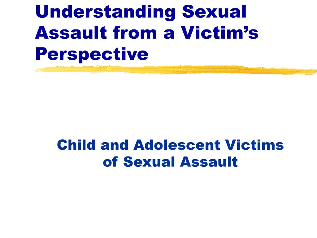 Ppt The Role Of The Victim And Victim Advocate In Managing Sex