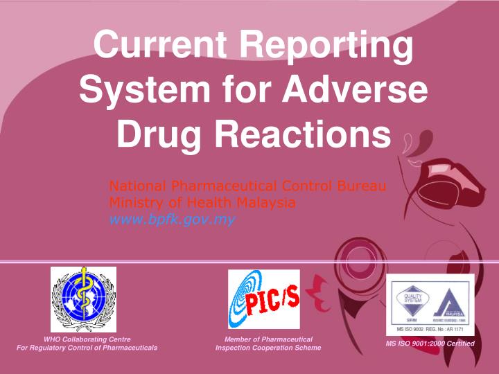 PPT - Current Reporting System for Adverse Drug Reactions PowerPoint ...