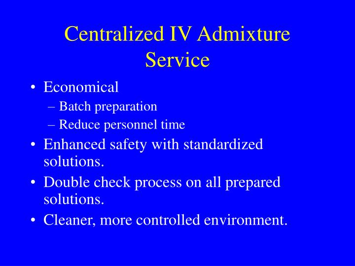 PPT - PHARMACY IV ADMIXTURE PowerPoint Presentation - ID:170904