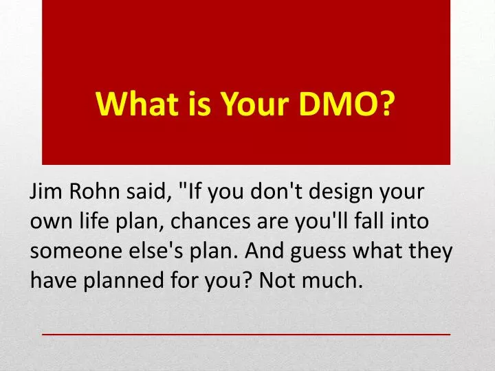 PPT - What's Your DMO? PowerPoint Presentation, free download - ID:173106
