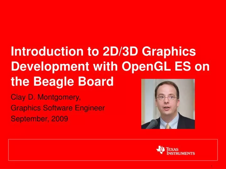 PPT - Introduction to 2D/3D Graphics Development with OpenGL ES on the ...