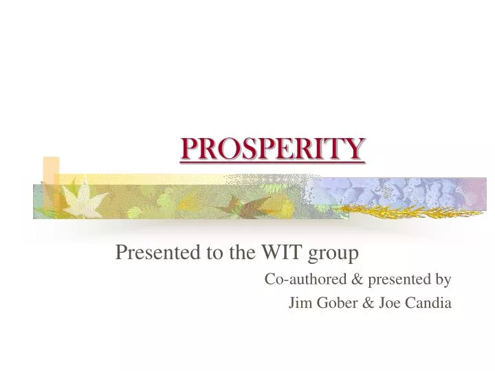 PPT - PROSPERITY PowerPoint Presentation, free download - ID:175649
