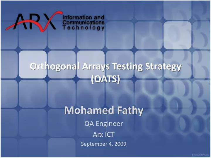 PPT - Orthogonal Arrays Testing Strategy (OATS) PowerPoint Presentation ...