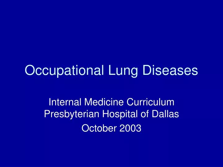 PPT - Occupational Lung Diseases PowerPoint Presentation, free download ...
