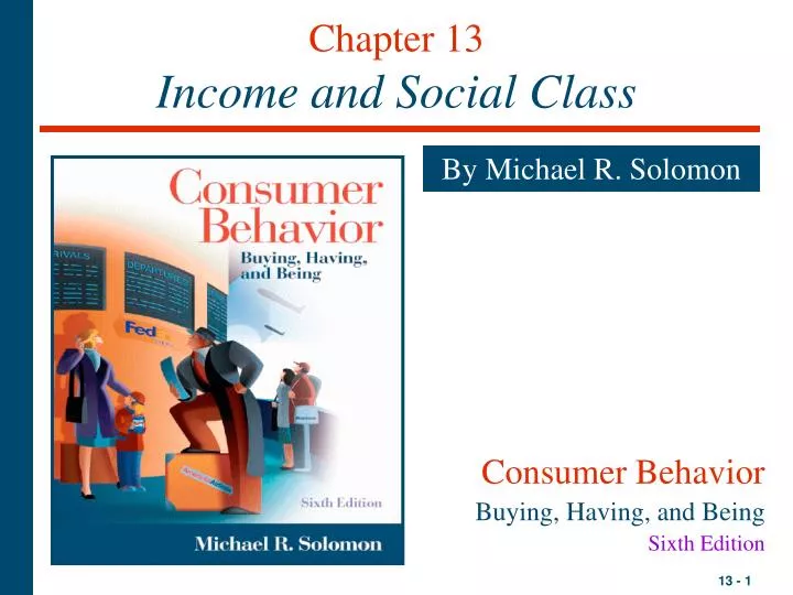 PPT - Chapter 13 Income and Social Class PowerPoint Presentation, free ...