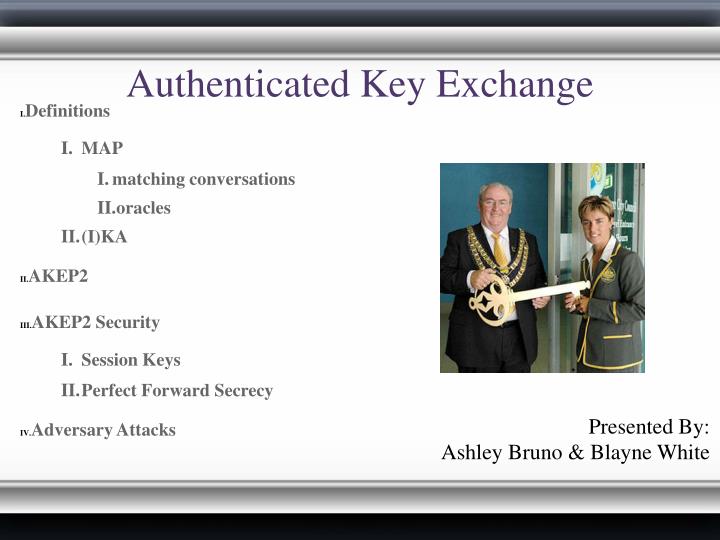 PPT - Authenticated Key Exchange PowerPoint Presentation, free download ...
