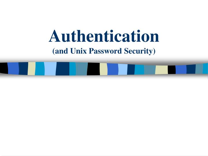 Ppt Authentication And Unix Password Security Powerpoint Presentation Id181068 3030