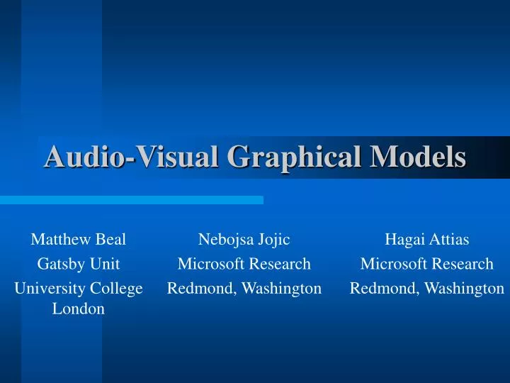 PPT - Audio-Visual Graphical Models PowerPoint Presentation, free ...