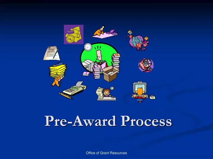 PPT - Pre-Award Process PowerPoint Presentation, free download - ID:182508