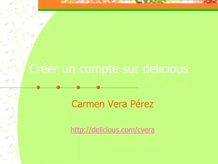 PPT - Cr??er un compte sur delicious PowerPoint Presentation, free ... PPT - Cr??er un compte sur delicious PowerPoint Presentation, free ...