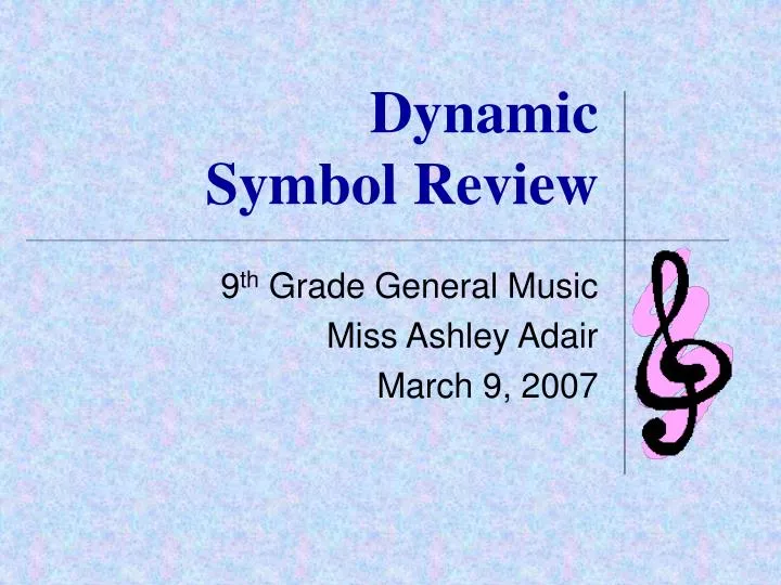 PPT - Dynamic Symbol Review PowerPoint Presentation, free download - ID ...
