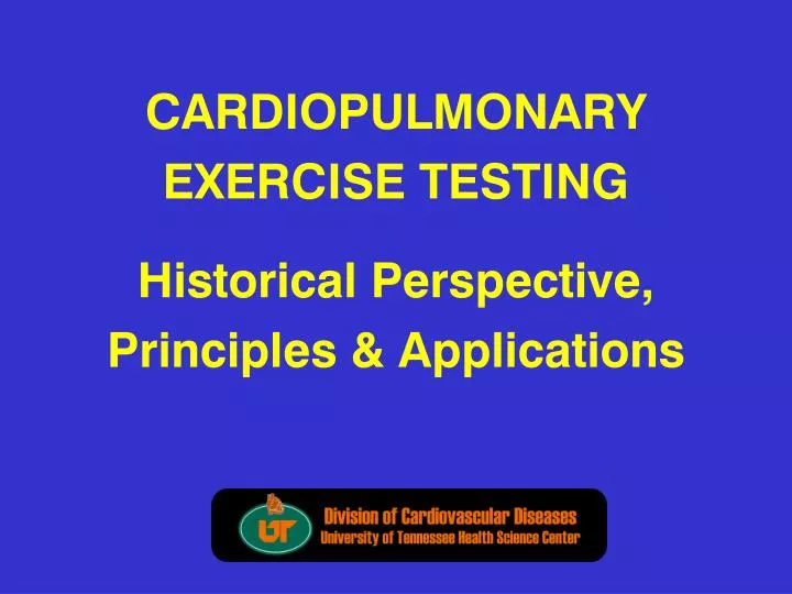 PPT - CARDIOPULMONARY EXERCISE TESTING Historical Perspective ...