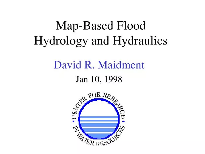 PPT - Map-Based Flood Hydrology and Hydraulics PowerPoint Presentation ...