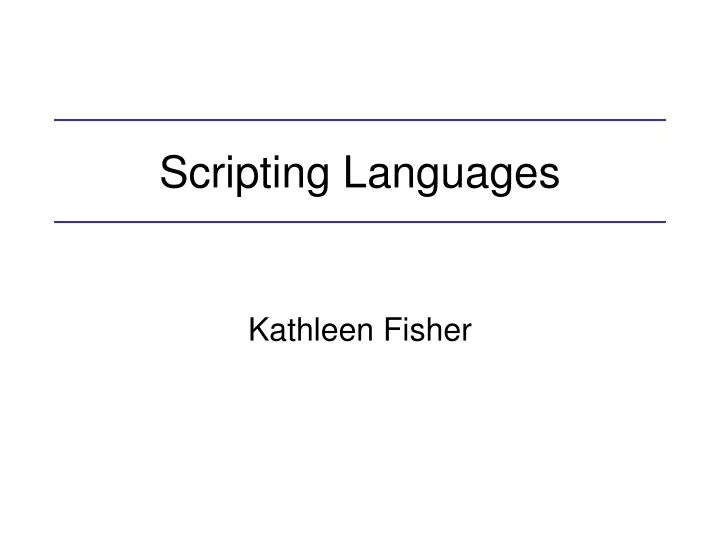 Ppt Scripting Languages Powerpoint Presentation Free Download Id
