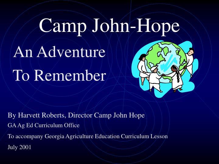 PPT - Camp John-Hope PowerPoint Presentation, free download - ID:190873