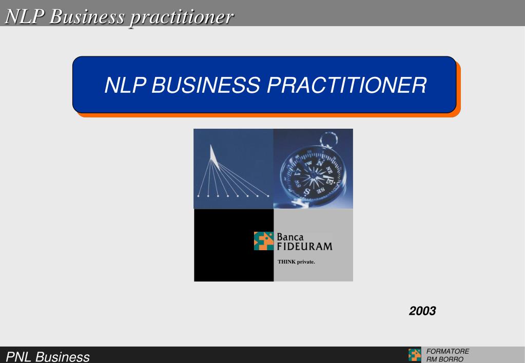 PPT - NLP Business practitioner PowerPoint Presentation, free download ... PPT - NLP Business practitioner PowerPoint Presentation, free download ...