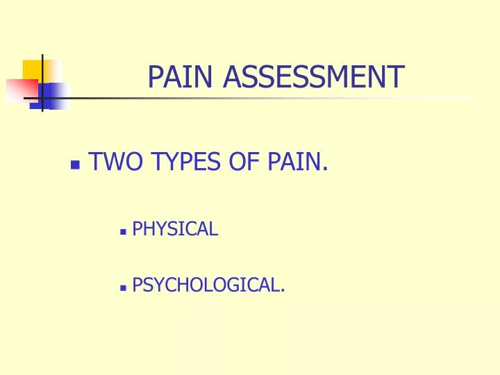 PPT - PAIN ASSESSMENT PowerPoint Presentation, free download - ID:195166