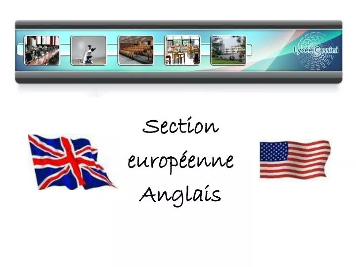 PPT - Section européenne Anglais PowerPoint Presentation, free download - ID:197945