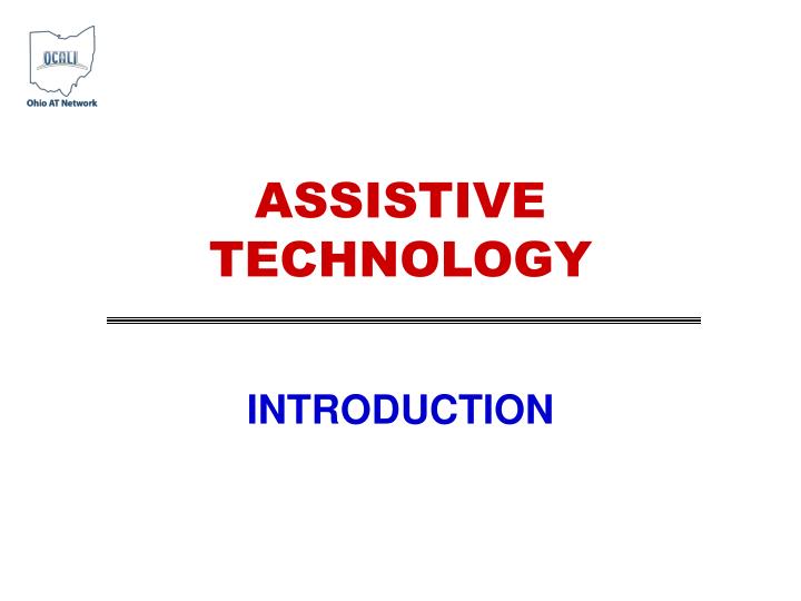 PPT - ASSISTIVE TECHNOLOGY PowerPoint Presentation, free download - ID ...