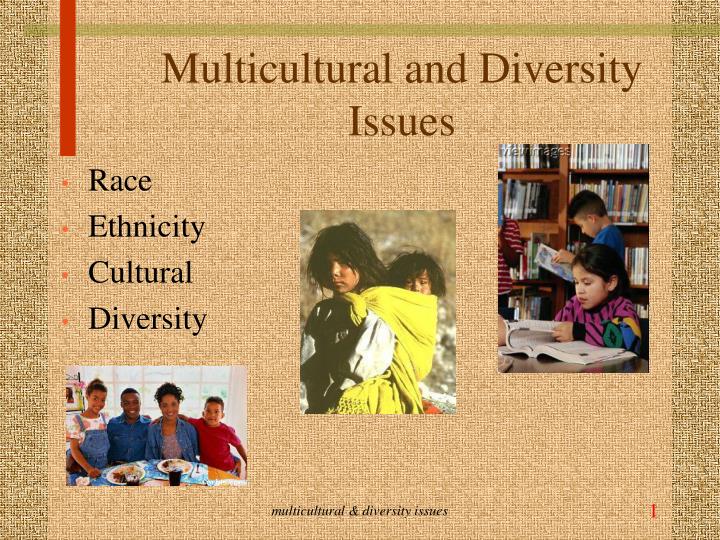 PPT - Multicultural and Diversity Issues PowerPoint Presentation, free ...