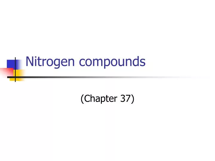 PPT - Nitrogen compounds PowerPoint Presentation, free download - ID:201196