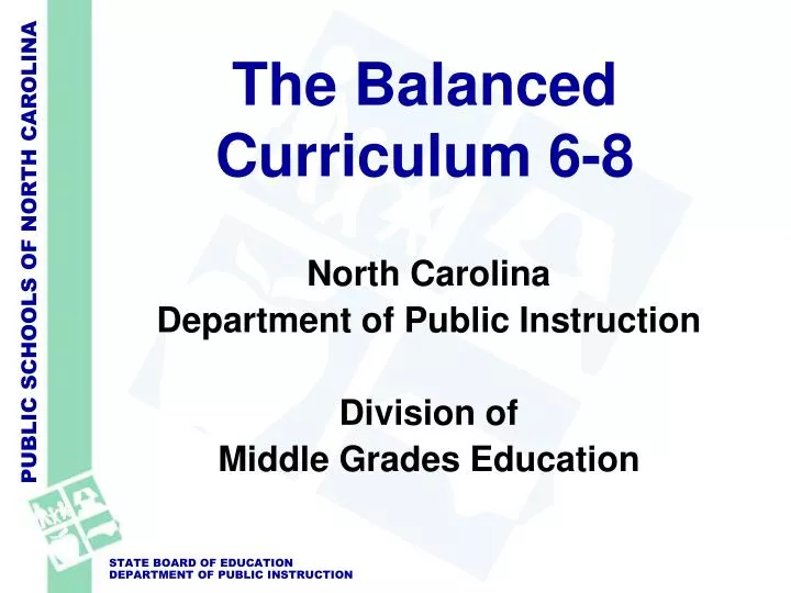 PPT - The Balanced Curriculum 6-8 PowerPoint Presentation, free ...