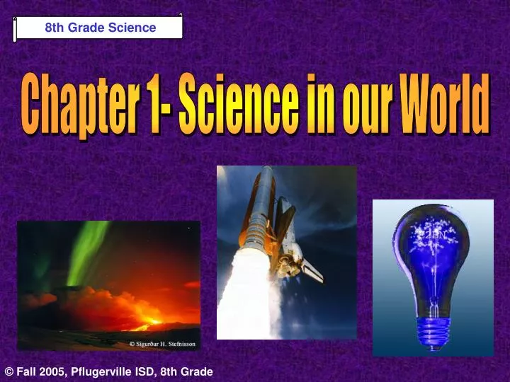 PPT - Chapter 1- Science in our World PowerPoint Presentation, free ...
